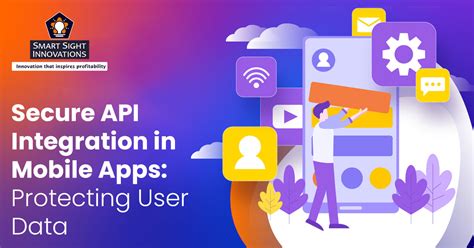 secure api integration in mobile apps protecting user data
