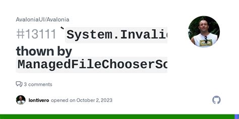 ``systeminvalidoperationexception` Thown By `managedfilechoosersources` · Issue 13111