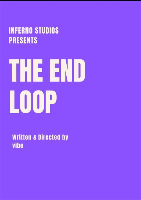The End Loop 2022 Posters — The Movie Database Tmdb