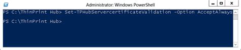 Set Tphubservercertificatevalidation Thinprint