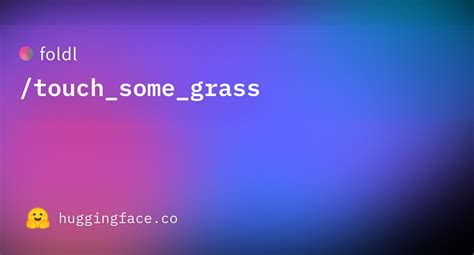 Foldltouchsomegrass · Datasets At Hugging Face