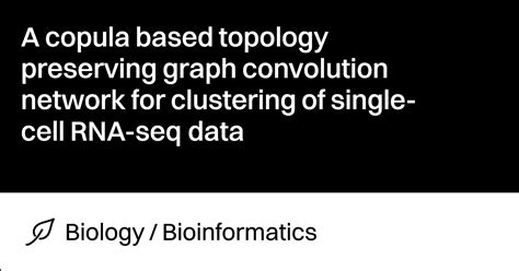 A Copula Based Topology Preserving Graph Convolution Network For
