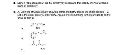Solved By An Expert Draw A Representation Of Cis 1 3 Dimethylcyclopentane