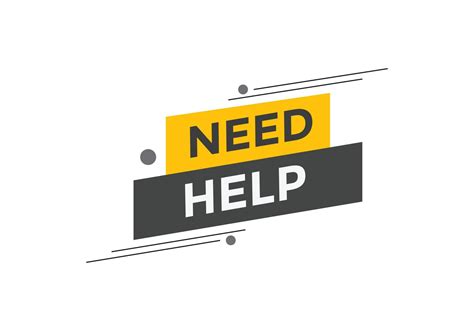 Need Help Button Need Help Speech Bubble Need Help Text Web Template