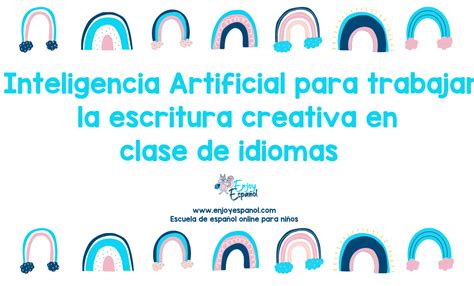 Inteligencia Artificial Para Trabajar La Escritura Creativa