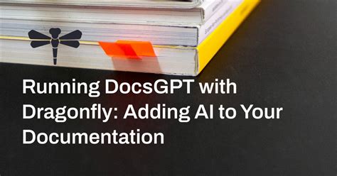 Running Docsgpt With Dragonfly Adding Ai To Your Documentation