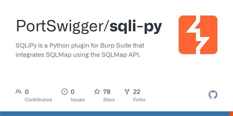 Github Portswiggersqli Py Sqlipy Is A Python Plugin For Burp Suite That Integrates Sqlmap