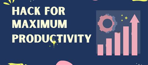 Hacks For Maximum Productivity More Work In Less Time Motivation Success Entrepreneurship