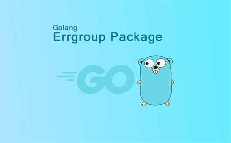 Golang Errgroup Package Mark Ai Code Medium