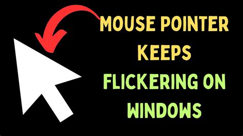 How To Fix Mouse Pointer Keeps Flickering On Windows YouTube