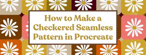 How To Make A Checkered Seamless Pattern In Procreate — Catcoq