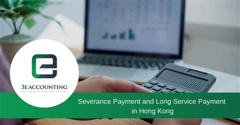 Severance Payment And Long Service Payment In Hong Kong