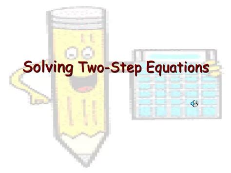 PPT Mastering Two Step Equations Step By Step Guide PowerPoint Presentation ID