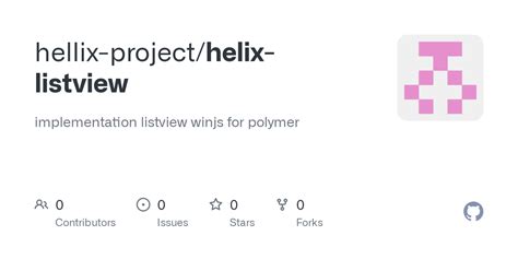 Github Hellix Project Helix Listview Implementation Listview Winjs For Polymer