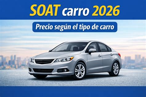 💰 Precio Soat 2026 En Colombia Tarifas Por Tipo De VehÍculo Y Cuánto