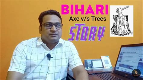 story of the axe and tree l by nilesh k verma youtube