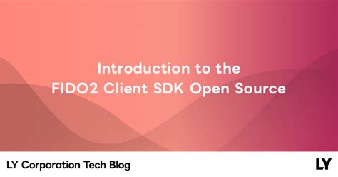 Introduction To The Fido2 Client Sdk Open Source