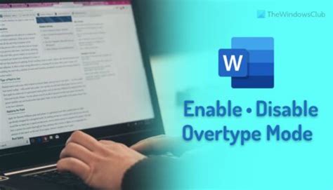 How To Enable Or Disable Overtype Mode In Word