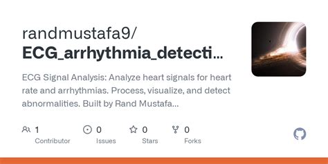Github Randmustafa9 Ecg Arrhythmia Detection Ecg Signal Analysis Analyze Heart Signals For
