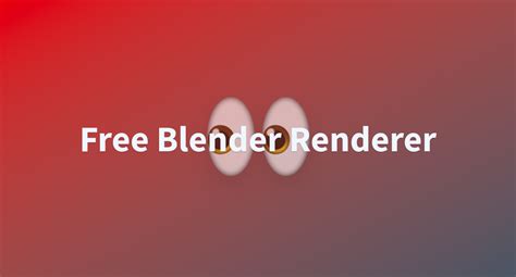 free blender renderer a hugging face space by nihalgazi