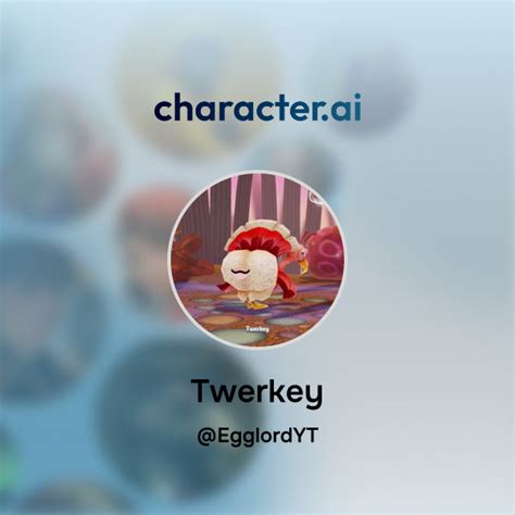 Chat With Twerkey Characterai Ai Chat Reimaginedyour Words Your World
