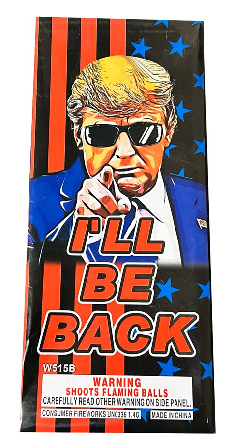Trump I Will Be Back Salute Shells 6 Piece Firecracker Label Box Only