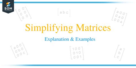 Simplify Matrix Explanation And Examples