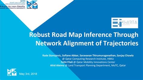 Kharita Robust Road Map Inference Through Network Alignment Of