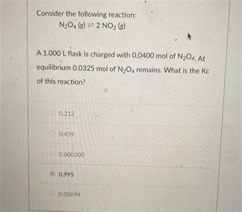 Solved Consider The Following Reaction N2o4 G ⇌2no2 G A