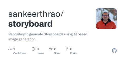 Github Sankeerthraostoryboard Repository To Generate Story Boards