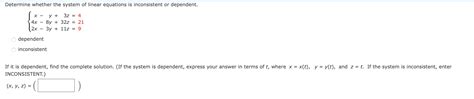 solved determine whether the system of linear equations is