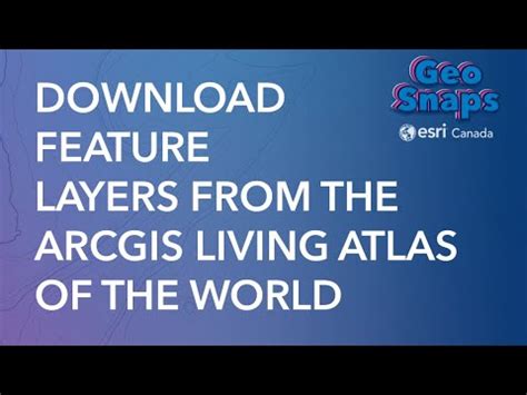 Download Feature Layer From The ArcGIS Living Atlas