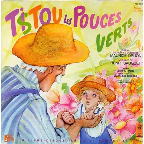 Couvertures Images Et Illustrations De Tistou Les Pouces Verts De Maurice Druon