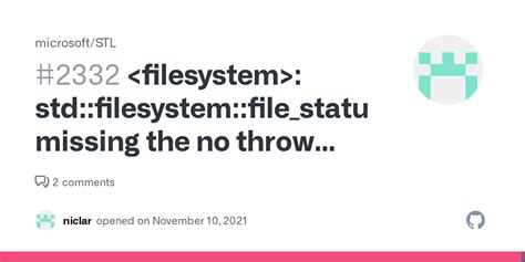 Stdfilesystemfilestatus Missing The No Throw Constructor · Issue 2332 · Microsoftstl