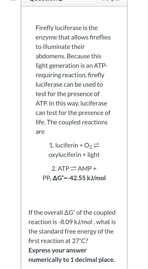 Solved Firefly Luciferase Is The Enzyme That Allows