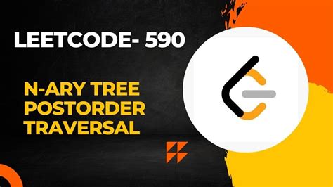 Leetcode 590 N Ary Tree Postorder Traversal In Java Only Interview