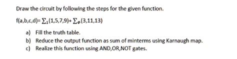 Solved Draw The Circuit By Following The Steps For The Given Function Fabcd âˆš1579