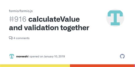 Calculatevalue And Validation Together · Issue 916 · Formioformiojs