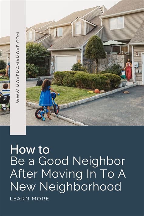 How To Be A Good Neighbor After Moving In Move Mama Move