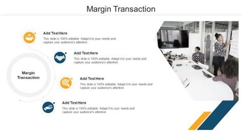 Margin Transaction Powerpoint Presentation And Slides Ppt Example