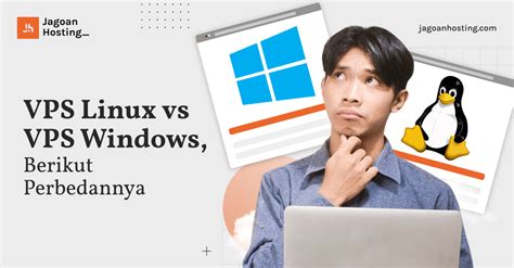VPS Linux Vs VPS Windows Berikut Perbedaannya