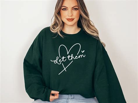 Let Them Sweatshirt T For Her Womens Trendy Hoodie Inspirational