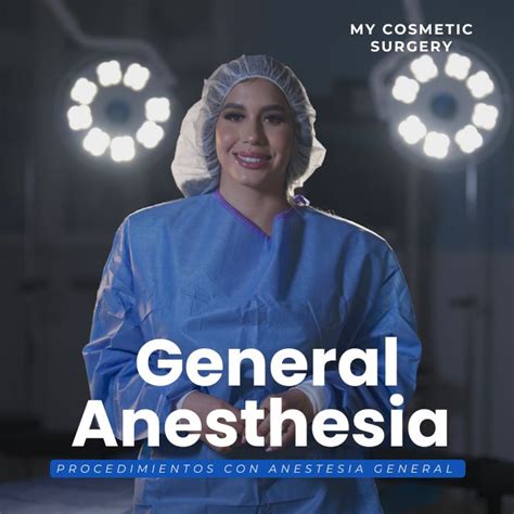 General Anesthesia Procedures At My Cosmetic Surgery Miami