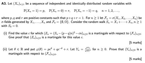 Solved A Let Xn N Be A Sequence Of Independent And Chegg Com