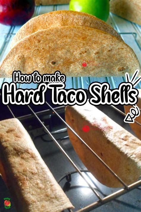 How To Make Crunchy Taco Shells Artofit