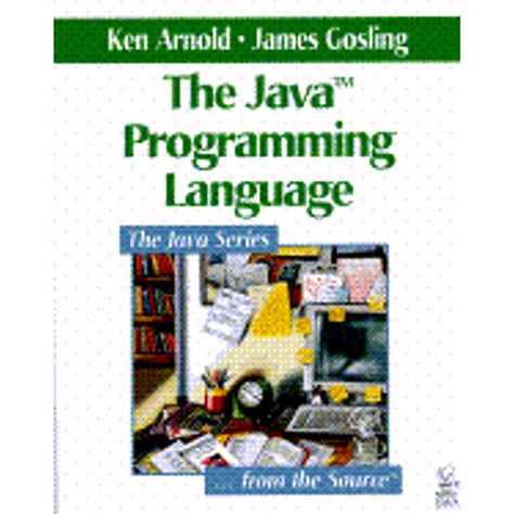 The Java Programming Language Pre Owned Paperback 9780201634556 By
