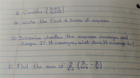 Solved 1 Consider {ln N 1 4n 3} A Write The First 4 Terms