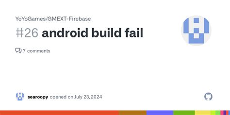Android Build Fail Issue YoYoGames GMEXT Firebase GitHub