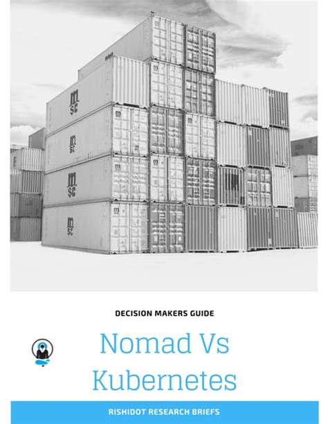 Decision Makers Guide Nomad Vs Kubernetes Pdf
