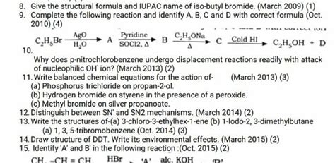 8 Give The Structural Formula And Iupac Name Of Iso Butyl Bromide Marc